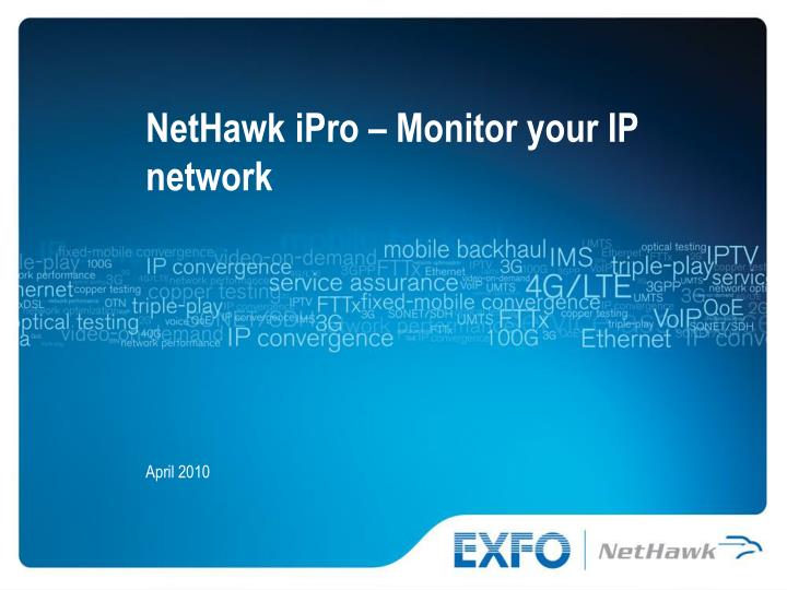 PPT - NetHawk iPro – Monitor your IP network PowerPoint Presentation ...