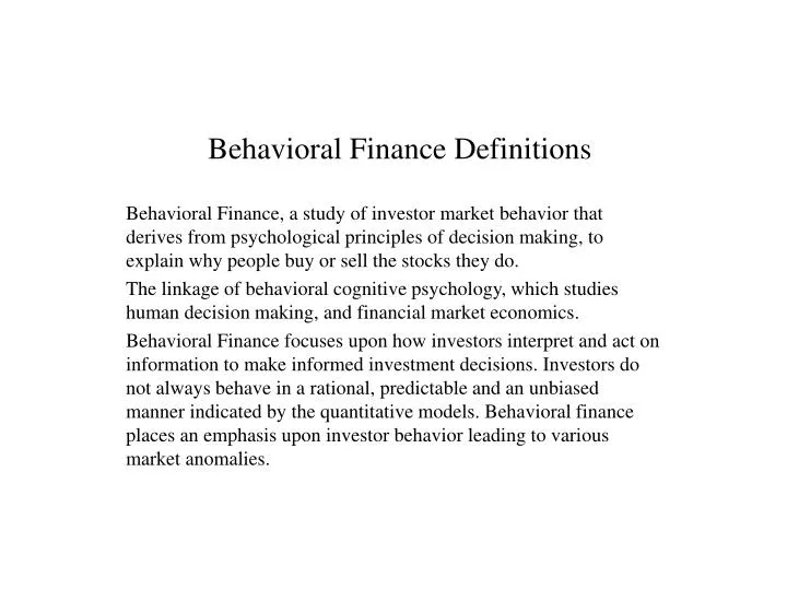 PPT - Behavioral Finance Definitions PowerPoint Presentation, free ...