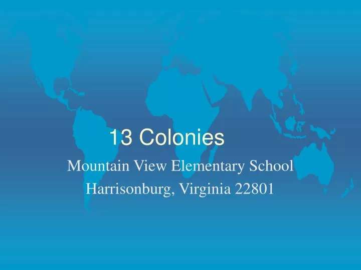 PPT - 13 Colonies PowerPoint Presentation, free download - ID:1271221