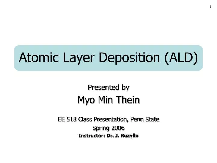 PPT - Atomic Layer Deposition (ALD) PowerPoint Presentation, free ...
