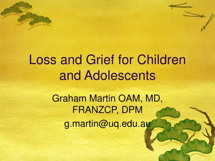 PPT - Loss and Grief for Children and Adolescents PowerPoint ... PPT - Loss and Grief for Children and Adolescents PowerPoint ...