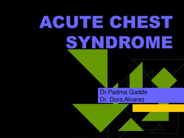 PPT - ACUTE CHEST SYNDROME PowerPoint Presentation, free download - ID ...