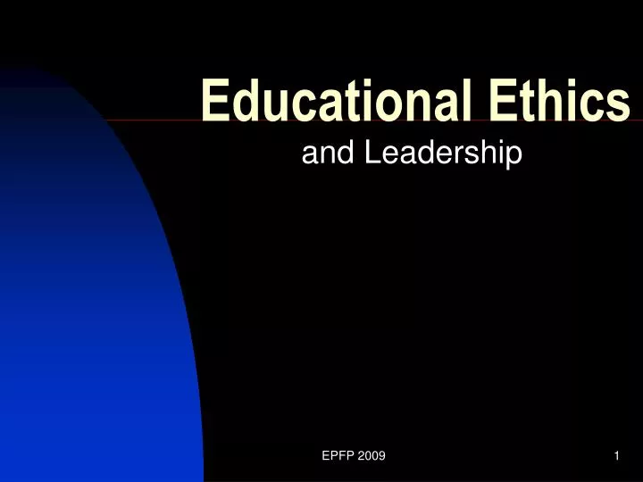 PPT - Educational Ethics PowerPoint Presentation, free download - ID ...
