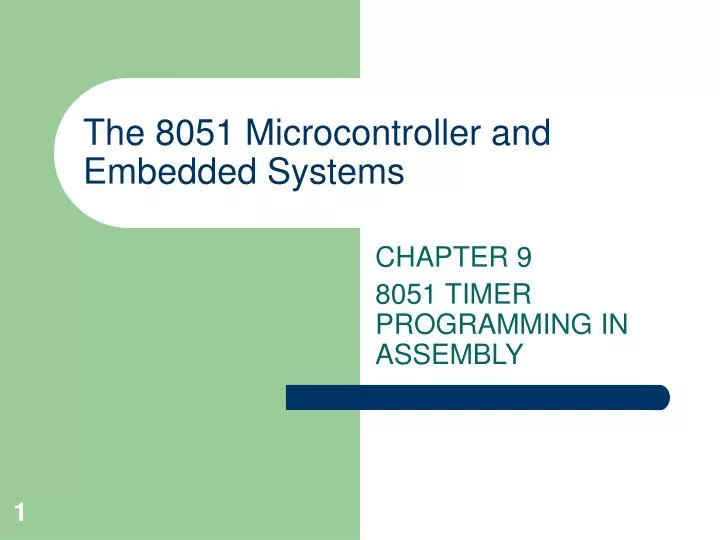 PPT - The 8051 Microcontroller and Embedded Systems PowerPoint ...