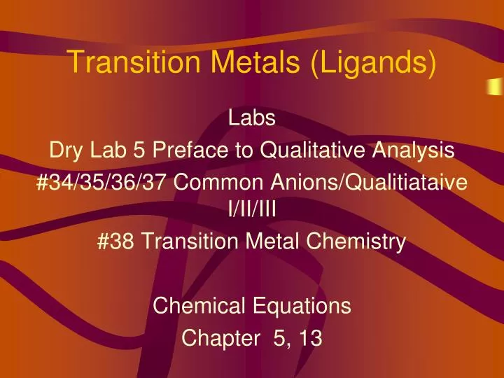 PPT - Transition Metals (Ligands) PowerPoint Presentation, free ...