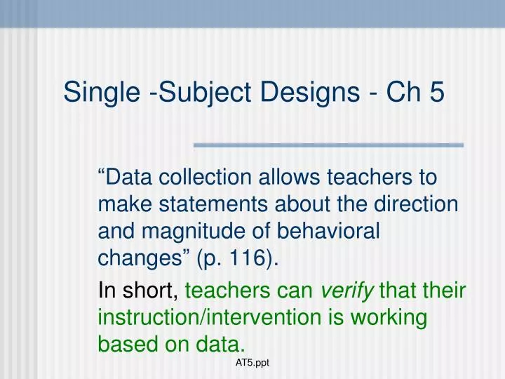 PPT - Single -Subject Designs - Ch 5 PowerPoint Presentation, free ...