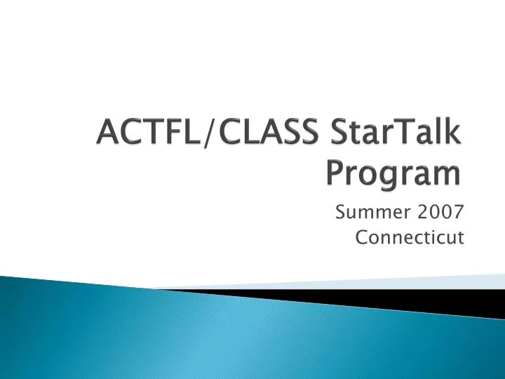 PPT - ACTFL/CLASS StarTalk Program PowerPoint Presentation, free ...