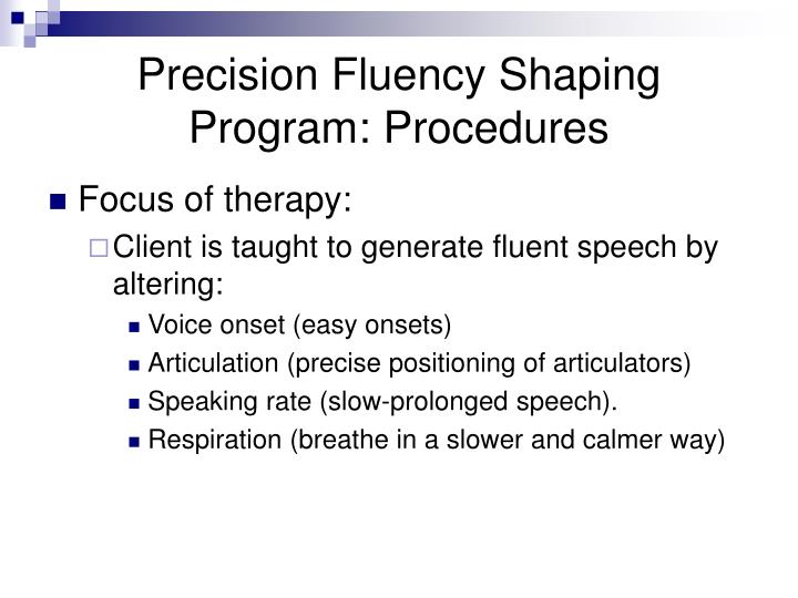 PPT - Precision Fluency Shaping Program PowerPoint Presentation - ID ...