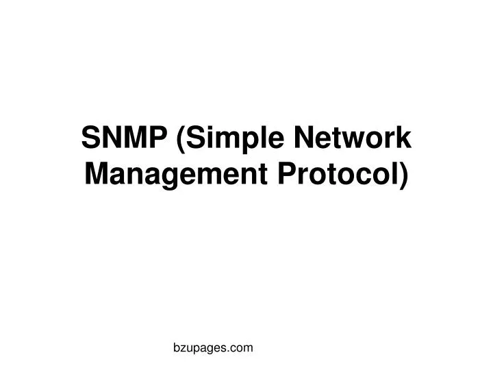 PPT - SNMP (Simple Network Management Protocol) PowerPoint Presentation ...