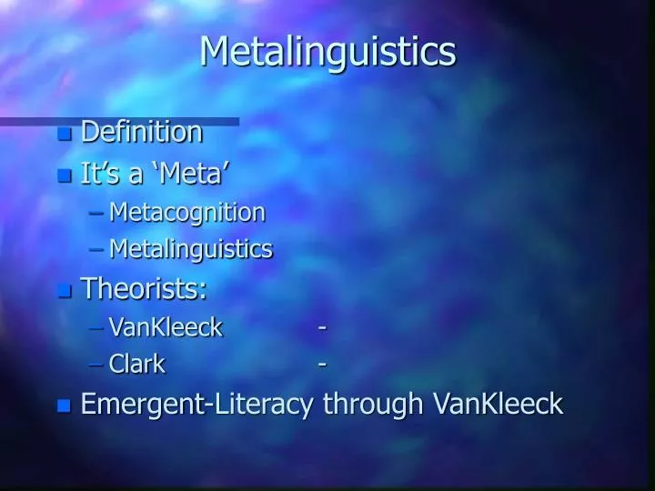 PPT - Metalinguistics PowerPoint Presentation, free download - ID:1277116