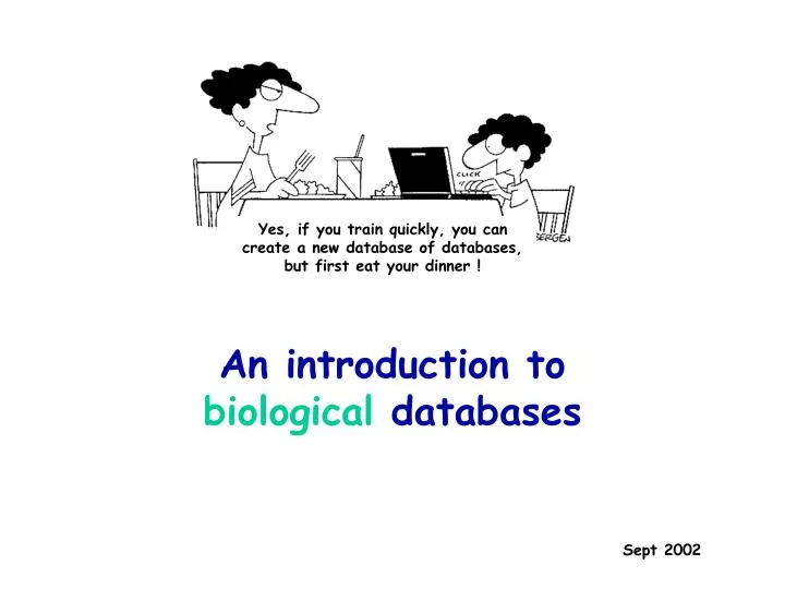 PPT - An introduction to biological databases PowerPoint Presentation ...