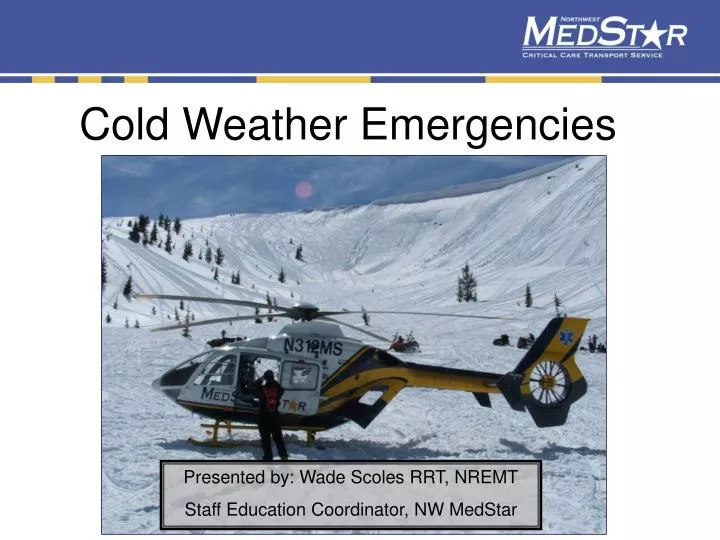 PPT - Cold Weather Emergencies PowerPoint Presentation, free download ...