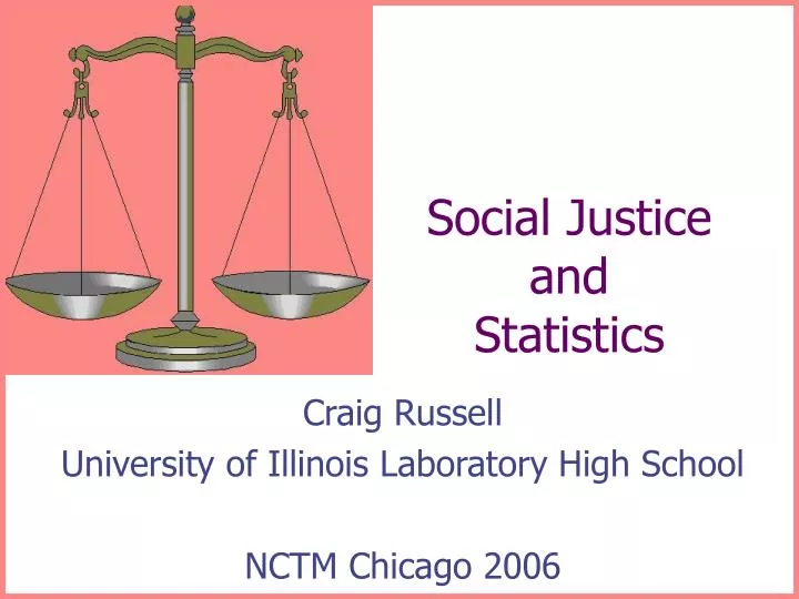 PPT - Social Justice and Statistics PowerPoint Presentation, free ...