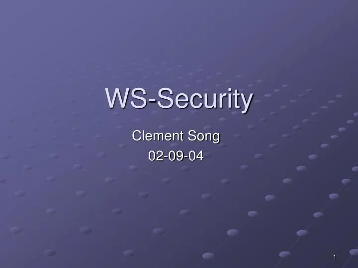 PPT - WS-Security PowerPoint Presentation, free download - ID:1278167