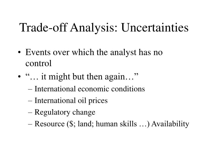 PPT - Trade-off Analysis PowerPoint Presentation - ID:1278425
