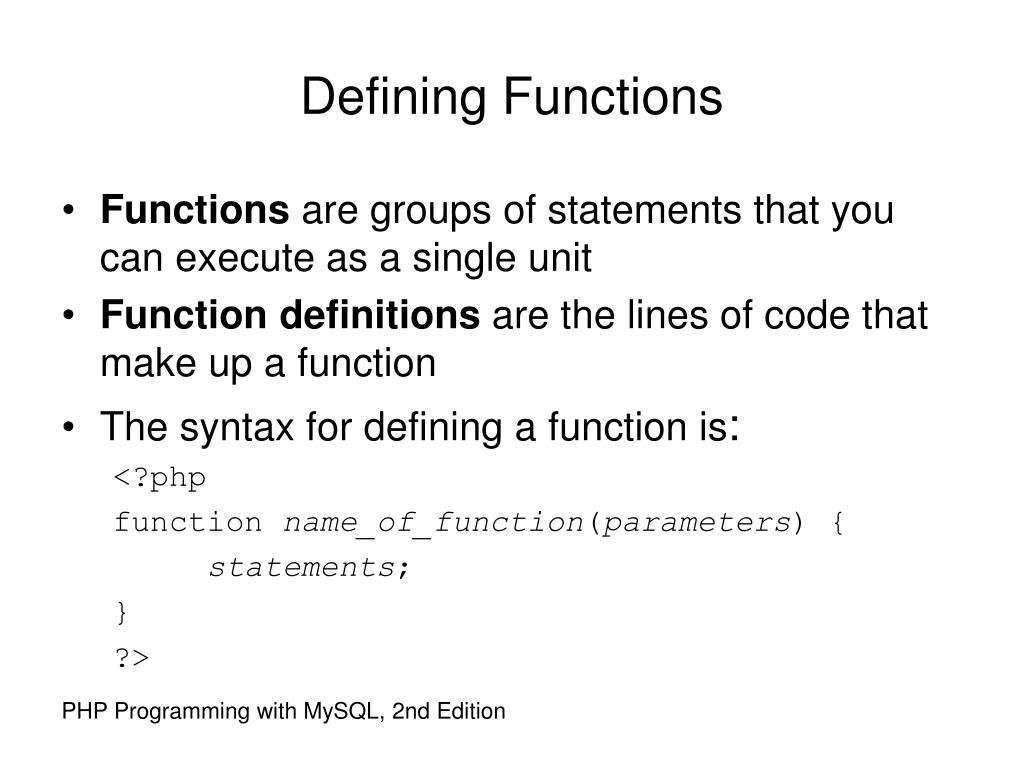 Ppt Chapter 2 Functions And Control Structures Php Programming With Mysql 2 Nd Edition