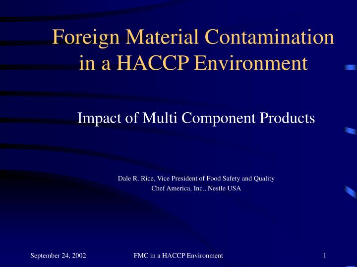 PPT - Foreign Material Contamination in a HACCP Environment PowerPoint ...