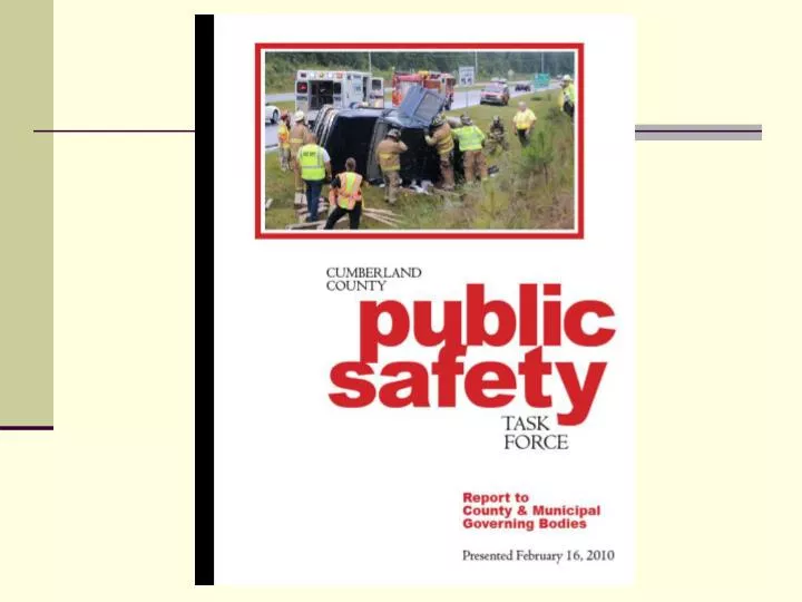 PPT - Final Report Public Safety Task Force Communications-EMS-Fire ...
