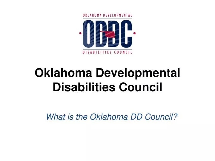 PPT - Oklahoma Developmental Disabilities Council PowerPoint ...