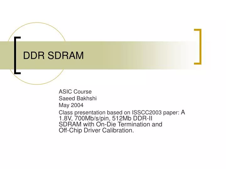 PPT - DDR SDRAM PowerPoint Presentation, free download - ID:1279881