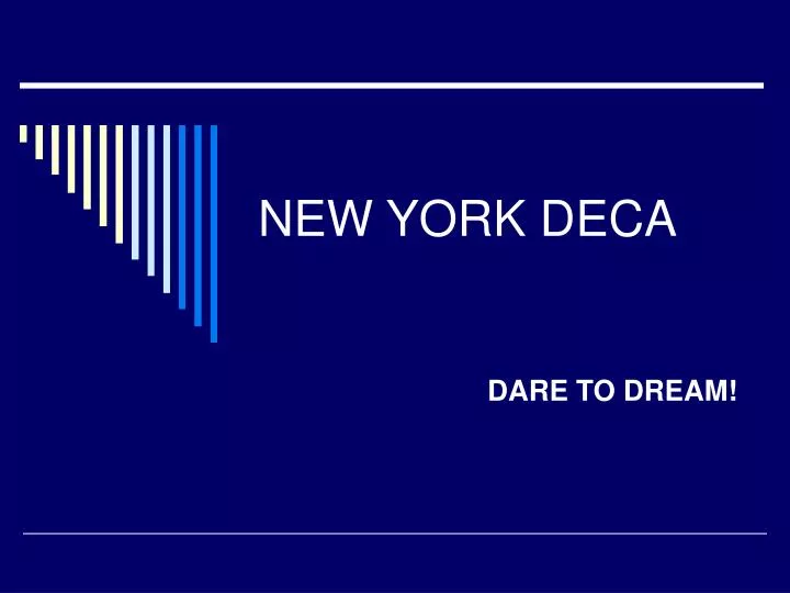 PPT - NEW YORK DECA PowerPoint Presentation, free download - ID:1280022