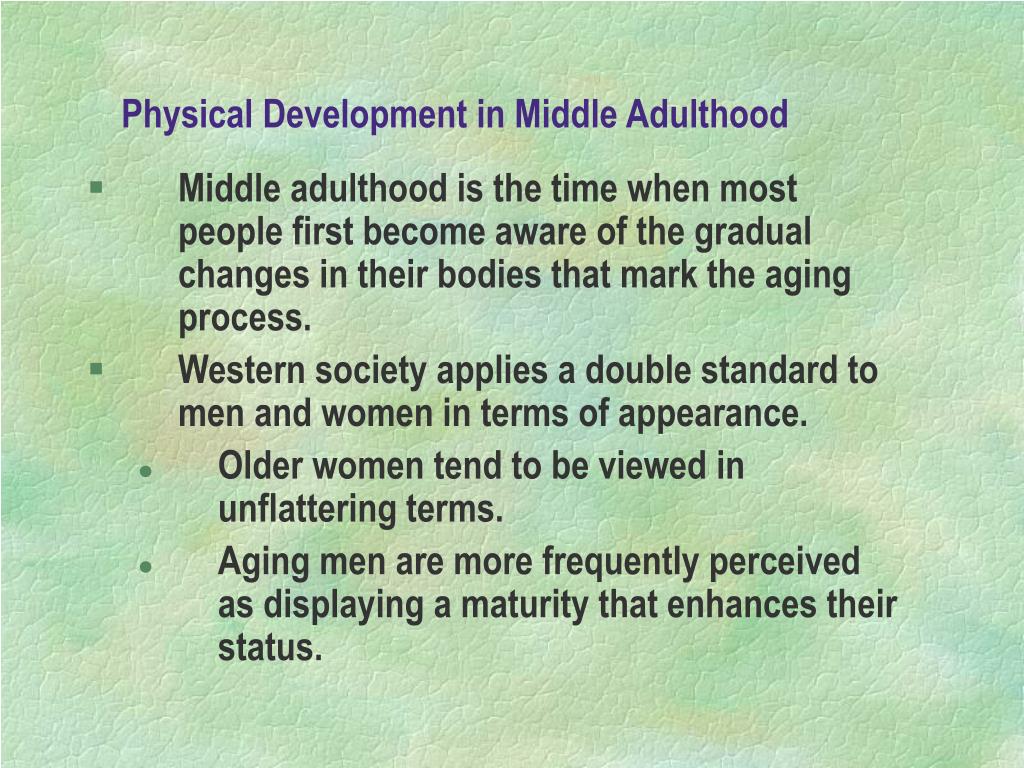 PPT - Chapter 15: Middle Adulthood: Physical and Cognitive Development ... PPT - Chapter 15: Middle Adulthood: Physical and Cognitive Development ...