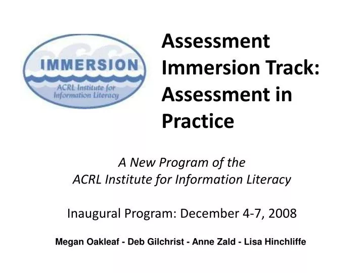 PPT - Assessment Immersion Track: Assessment in Practice PowerPoint ...