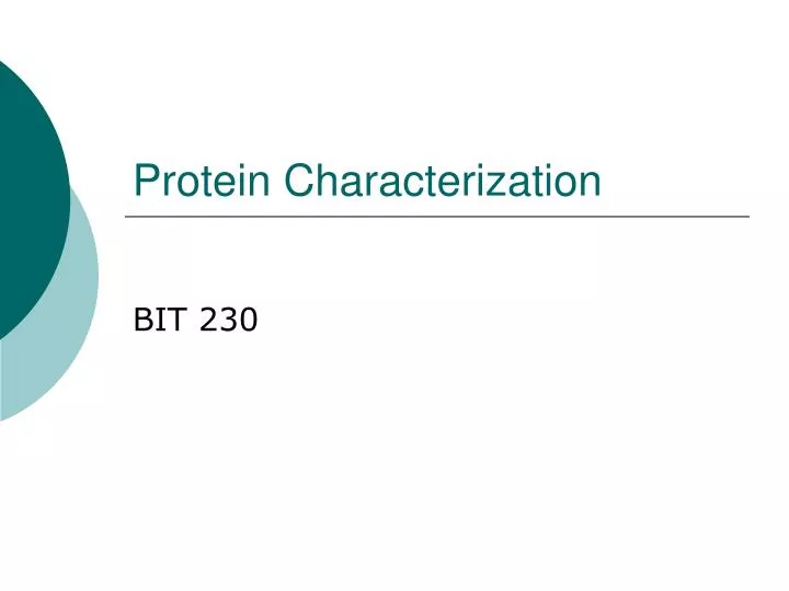PPT - Protein Characterization PowerPoint Presentation, free download ...