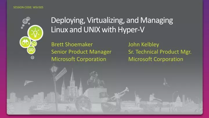 Ppt Deploying Virtualizing And Managing Linux And Unix With Hyper V Powerpoint Presentation