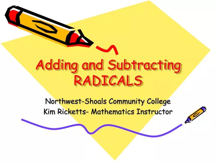 PPT - Adding and Subtracting RADICALS PowerPoint Presentation, free ...