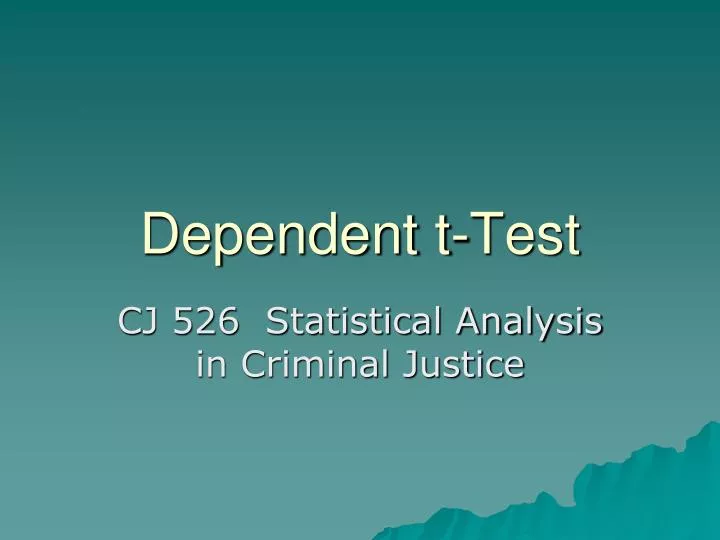 PPT - Dependent t-Test PowerPoint Presentation, free download - ID:1283121 PPT - Dependent t-Test PowerPoint Presentation, free download - ID:1283121