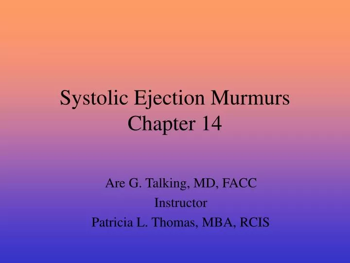 PPT - Systolic Ejection Murmurs Chapter 14 PowerPoint Presentation ...