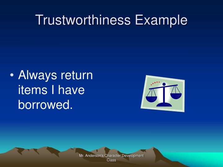 PPT - Character Education Mr. Anderson Character Trait Trustworthiness ...