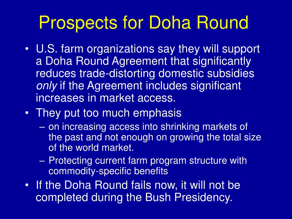 PPT - A RETROSPECTIVE ON THE DOHA ROUND OF WTO TRADE NEGOTIATIONS ...