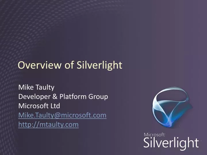 PPT - Overview of Silverlight PowerPoint Presentation, free download - ID:1284367