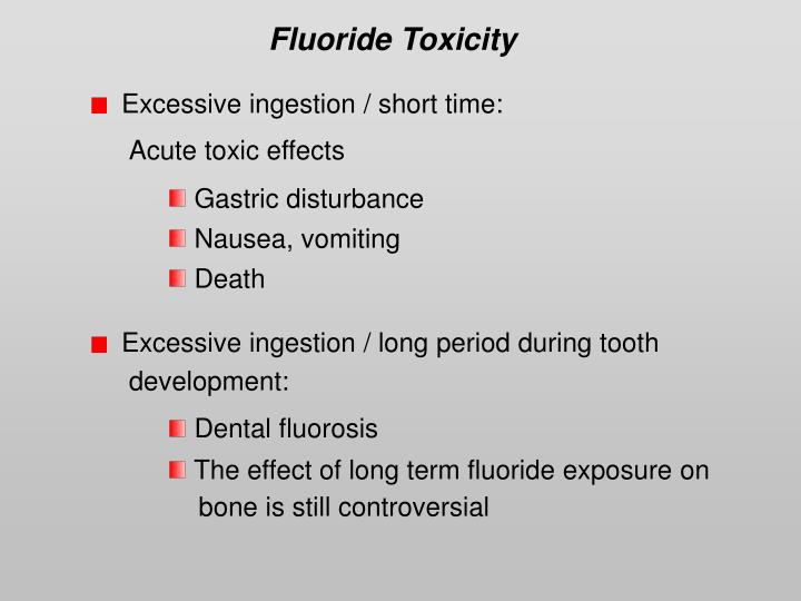PPT - Fluoride Toxicity PowerPoint Presentation - ID:1285267