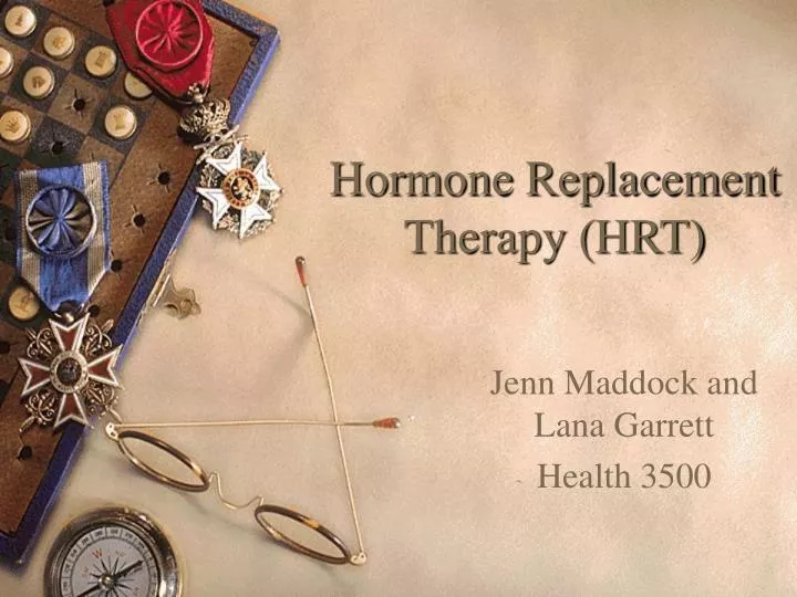 Ppt Hormone Replacement Therapy Hrt Powerpoint Presentation Free