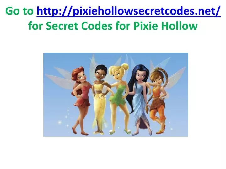 PPT - pixie hollow secret codes PowerPoint Presentation, free download - ID:128570