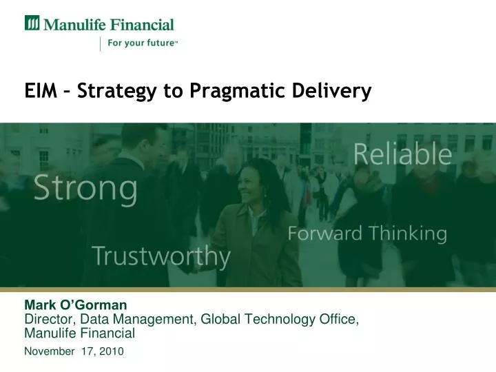 PPT - EIM – Strategy to Pragmatic Delivery PowerPoint Presentation ...