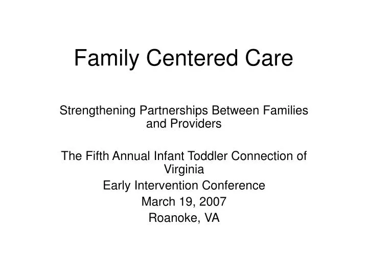 PPT - Family Centered Care PowerPoint Presentation, free download - ID ...