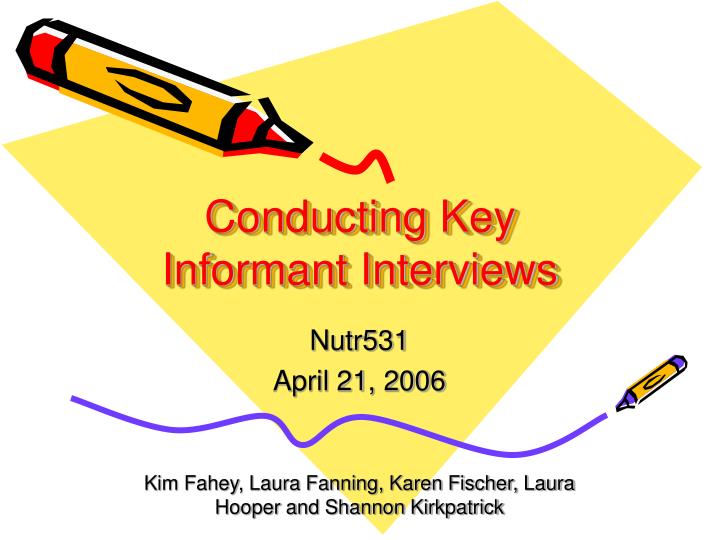 PPT - Conducting Key Informant Interviews PowerPoint Presentation, free ...