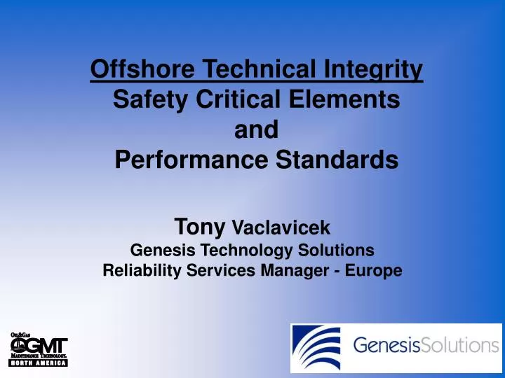 PPT - Offshore Technical Integrity Safety Critical Elements and ...