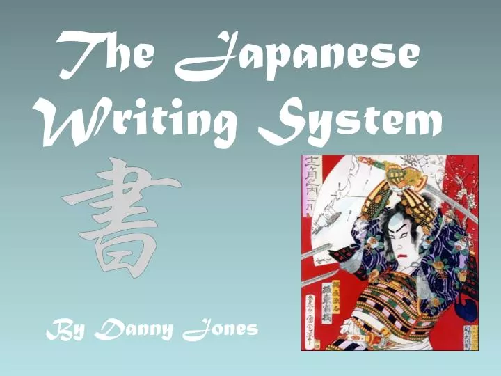 PPT - The Japanese Writing System PowerPoint Presentation, free ...