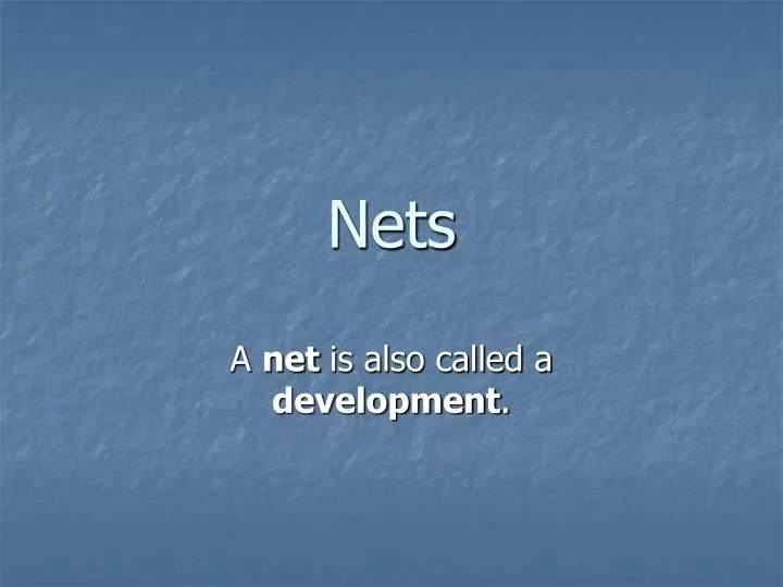 PPT - Nets PowerPoint Presentation, free download - ID:1291955