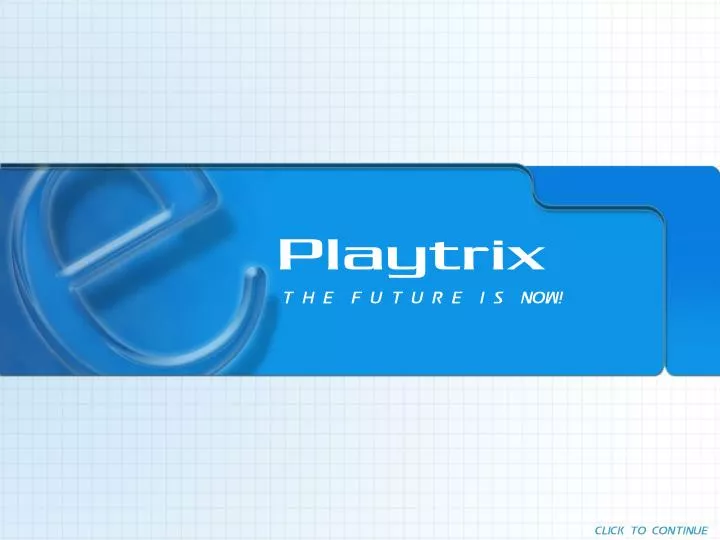 PPT - Playtrix PowerPoint Presentation, free download - ID:1292631