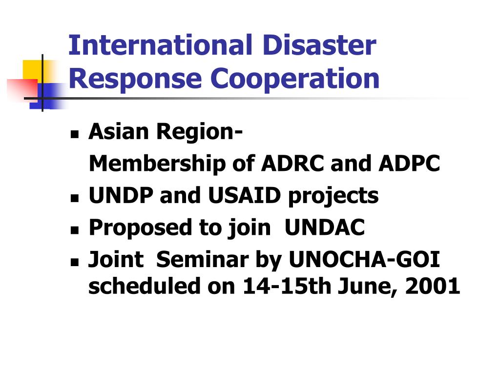 PPT - Seminar on International Disaster Response Management - 14-15th ...