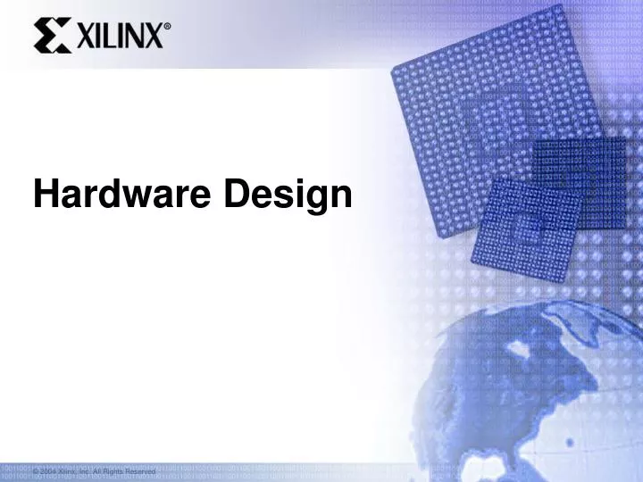 PPT - Hardware Design PowerPoint Presentation, free download - ID:1293791 PPT - Hardware Design PowerPoint Presentation, free download - ID:1293791
