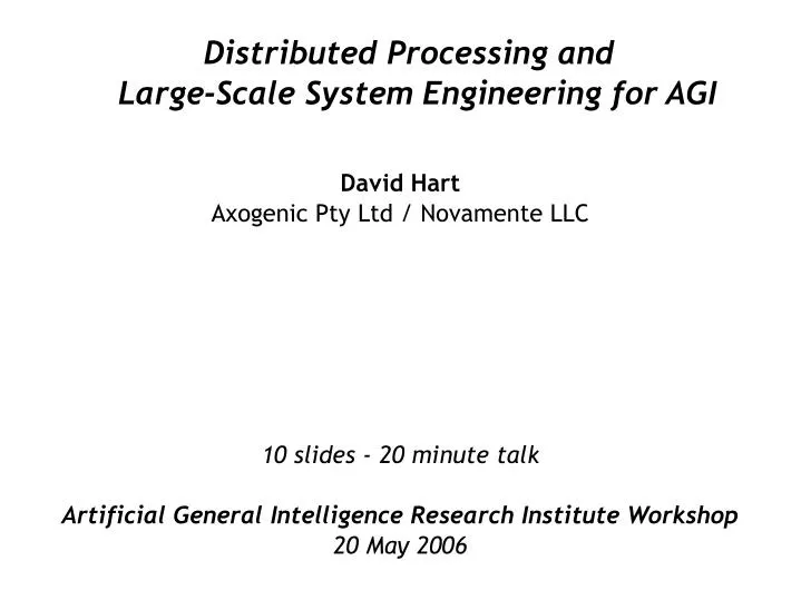 PPT - Distributed Processing and Large-Scale System Engineering for AGI PowerPoint Presentation ...