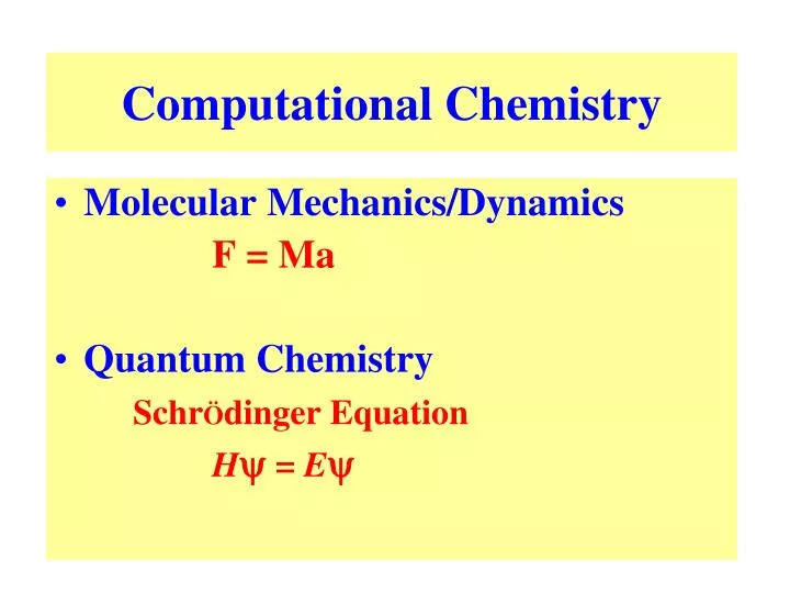 Ppt Computational Chemistry Powerpoint Presentation Free Download
