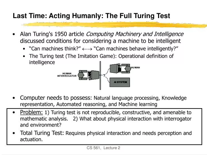 PPT - Last Time: Acting Humanly: The Full Turing Test PowerPoint ...
